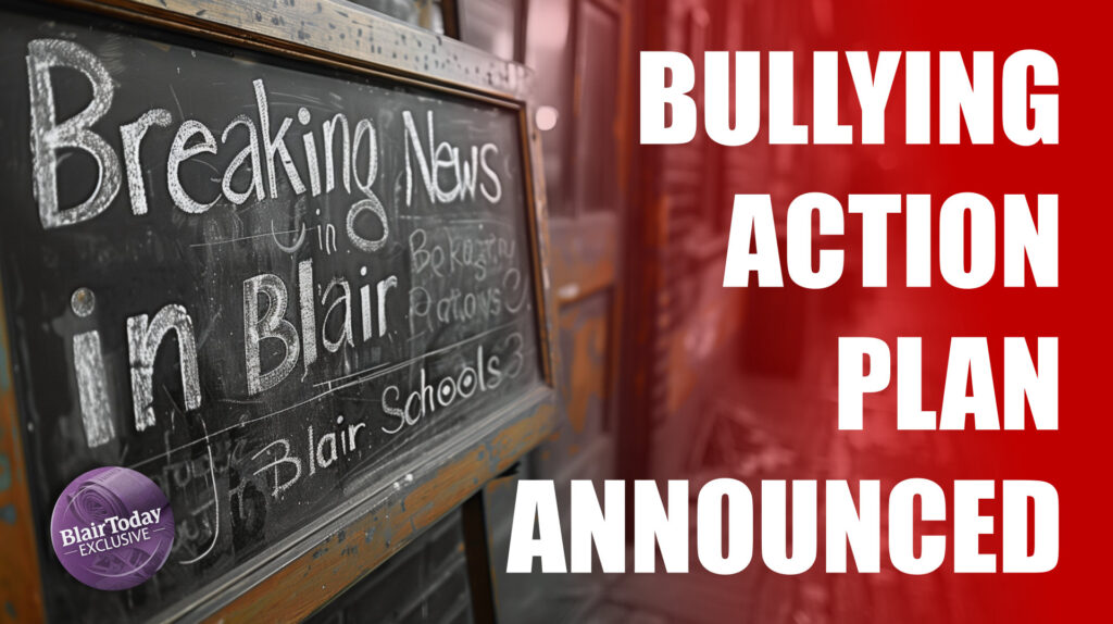 BREAKING: Blair Schools Action Plan for Bullying and Harassment ...